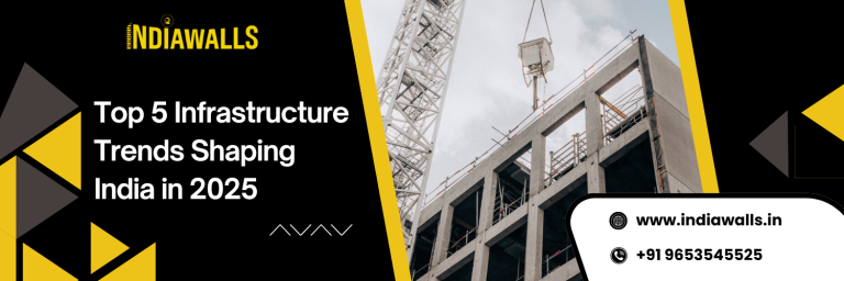 Top 5 Infrastructure Trends Shaping India in 2025 - Indiawalls